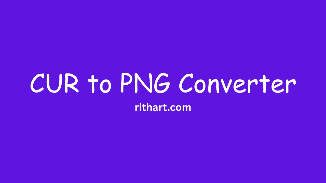 CUR to PNG Converter (Free Unlimited Use) - RithArt