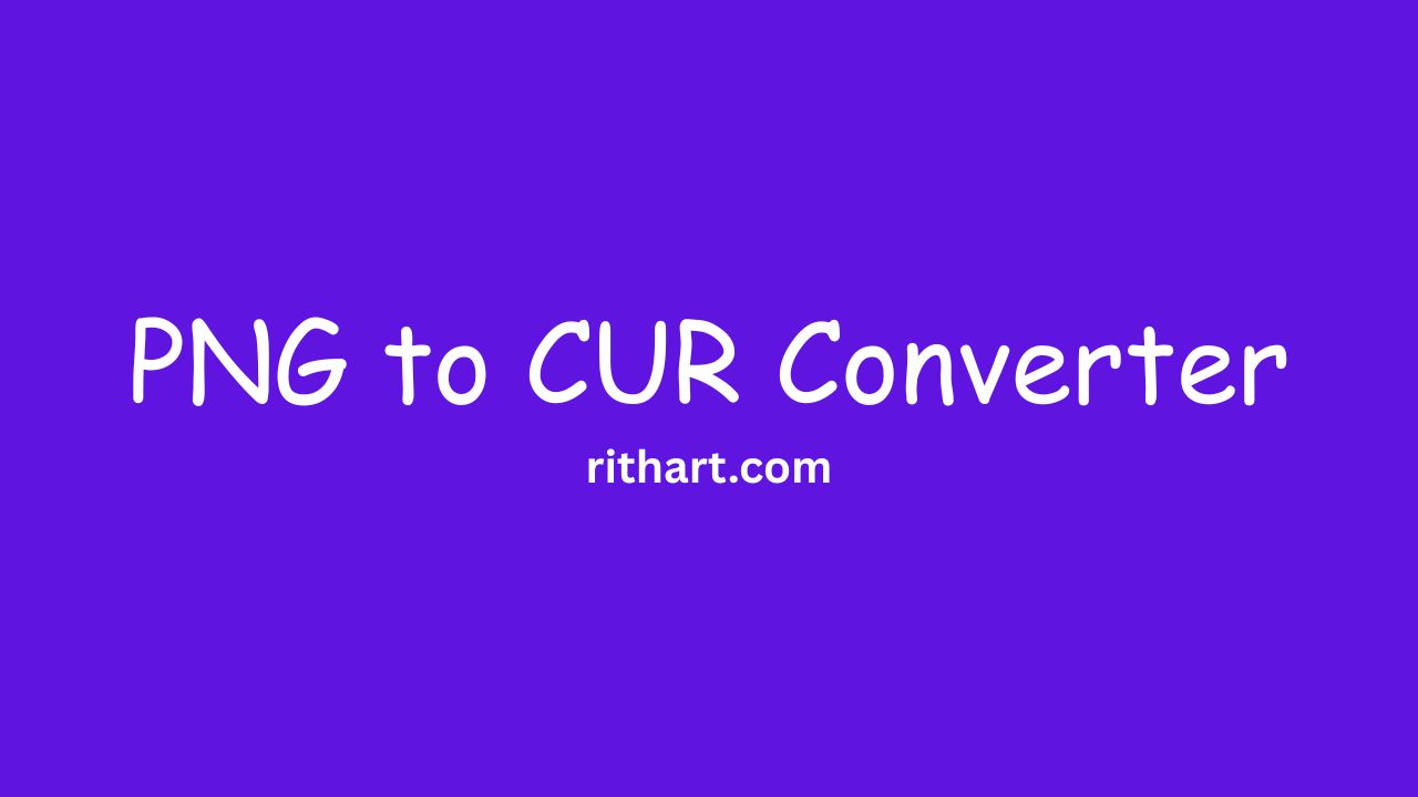 PNG to CUR Converter (Free Unlimited Use) - RithArt